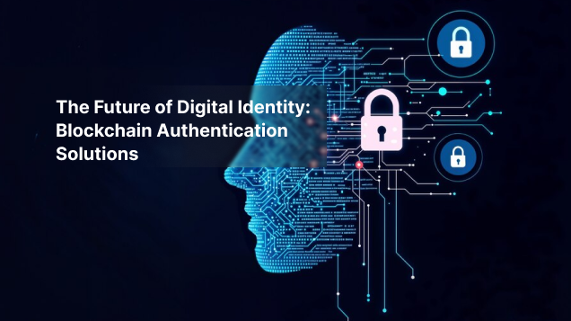 Is Your Digital Identity Safe? Blockchain Authentication in 2025
